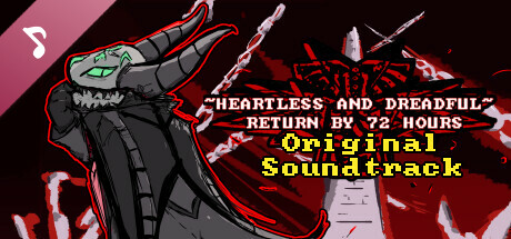 Heartless & Dreadful : Return By 72 Hours Soundtrack on Steam