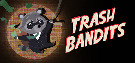 Steam Community :: Trash Bandits