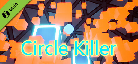 Circle killer Demo Depots (App 2449190) · SteamDB