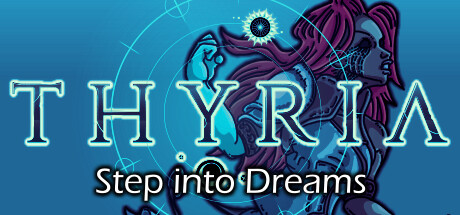 Thyria: Step Into Dreams · SteamDB