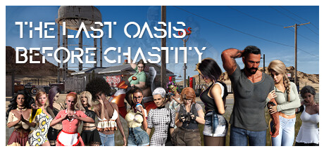 30+ games like The Last Oasis Before Chastity - SteamPeek