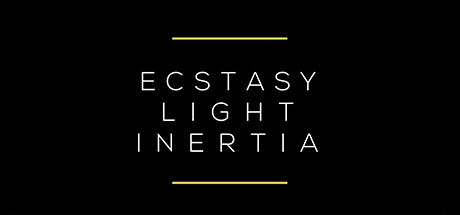 Ecstasy / Light / Inertia on Steam