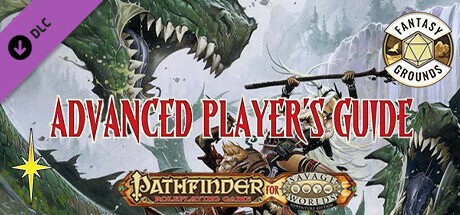 Fantasy Grounds - Pathfinder for Savage Worlds: Advanced Player's Guide ...