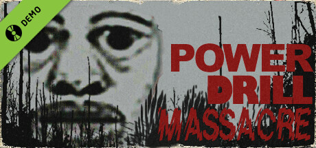 Power Drill Massacre Demo Steam Charts (App 2464870) · SteamDB