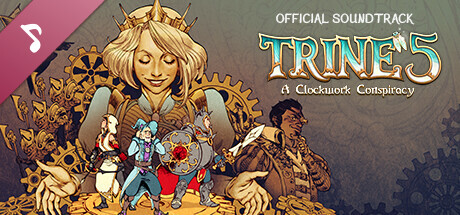 Trine 5: A Clockwork Conspiracy Soundtrack on Steam