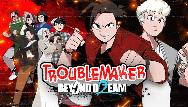 Troublemaker 2: Beyond Dream - Steam News Hub