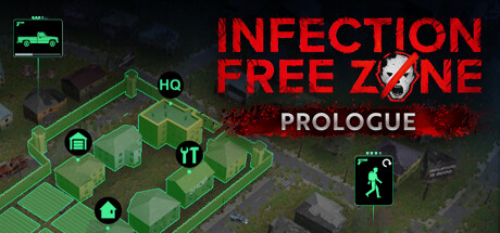 Infection Free Zone – Prologue on Steam