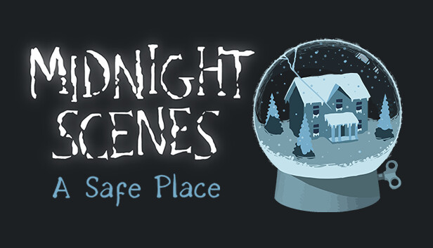 Steam - Midnight Scenes: A Safe Place