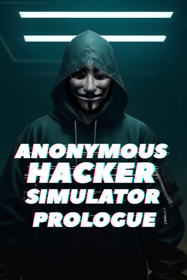 Anonymous Hacker Simulator: Prologue · SteamDB