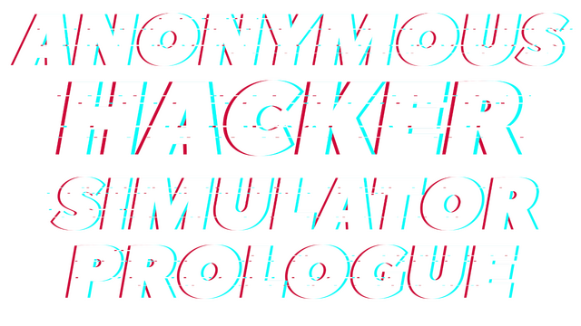 Anonymous Hacker Simulator: Prologue · SteamDB