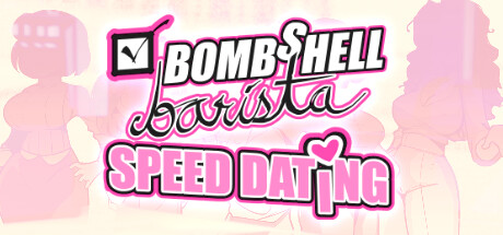 Bombshell Barista: Speed Dating Price history · SteamDB