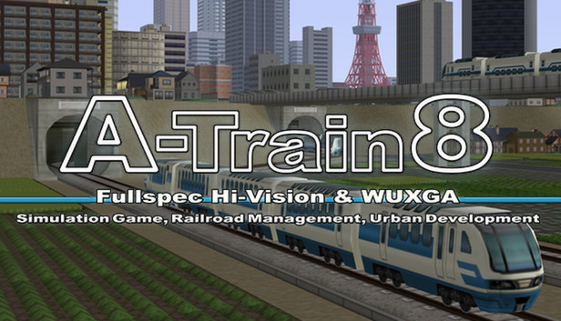A-Train 8 on Steam