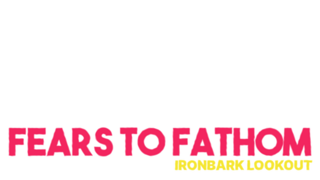Fears to Fathom - Ironbark Lookout Price history · SteamDB
