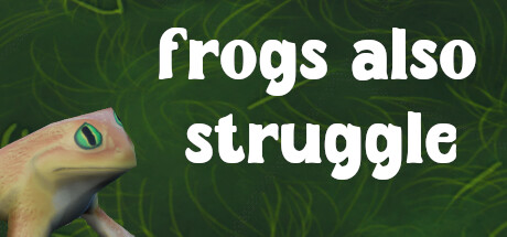 Steam Community :: Frogs also struggle
