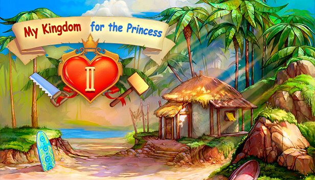 My Kingdom for the Princess II - Steam News Hub