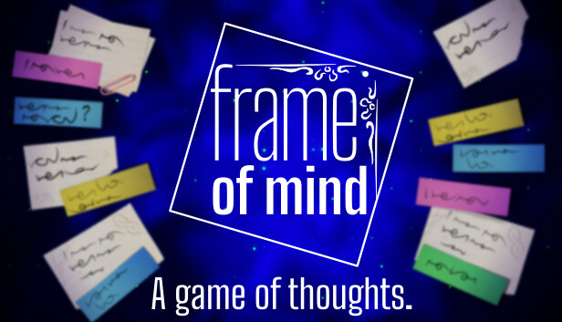 Frame of Mind - A game of thoughts. on Steam