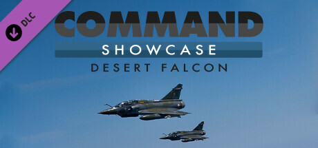 Command: Showcase - Operation Desert Falcon on Steam