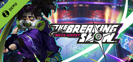 Meta-Ghost: The Breaking Show Demo Depots (App 2518120) · SteamDB