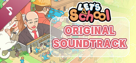 Let's School Original Soundtrack on Steam
