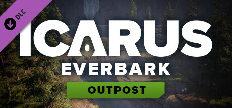 Icarus: Everbark Outpost Screenshots · SteamDB