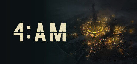 4AM General Discussions :: Steam Community