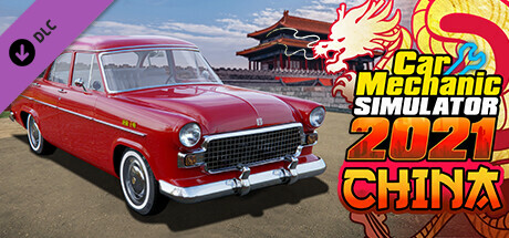 Save 13% on Car Mechanic Simulator 2021 - China DLC on Steam