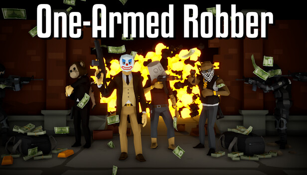 One-armed robber: Steam-News-Hub