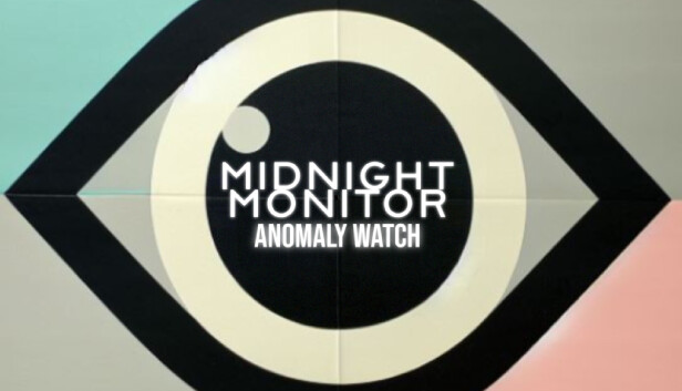 Midnight Monitor: Anomaly Watch on Steam