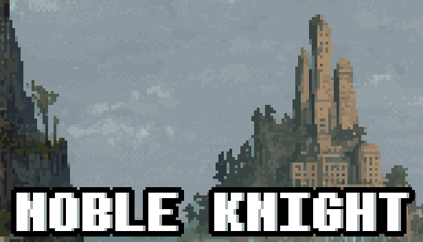 NOBLE KNIGHT di Steam