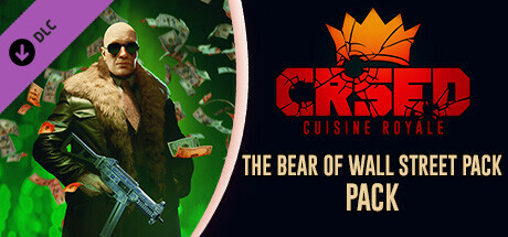 CRSED: F.O.A.D. - The Bear of Wall Street Pack · CRSED: Cuisine Royale ...