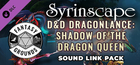 Fantasy Grounds - D&D Dragonlance Shadow of the Dragon Queen - Syrinscape Sound Link Pack on Steam