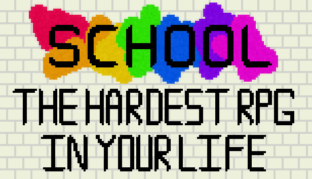 School: The Hardest RPG in Your Life - Steam News Hub