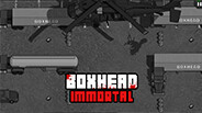 BOXHEAD:Immortal on Steam