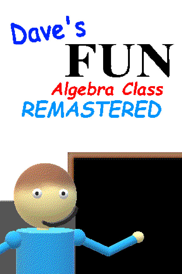 Dave's Fun Algebra Class: Remastered · SteamDB