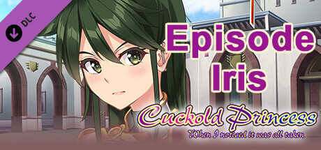 Cuckold Princess - Episode Iris - Price history · SteamDB