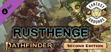 Fantasy Grounds - Pathfinder 2 RPG - Pathfinder Adventure: Rusthenge ...