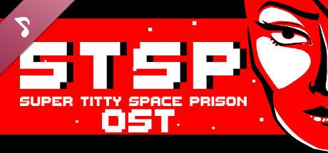 STSP: Super Titty Space Prison Soundtrack Depots · SteamDB