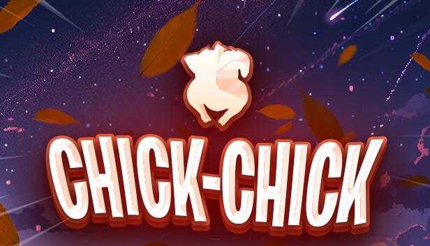 Chick-Chick - Steam News Hub
