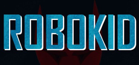 Robokid on Steam