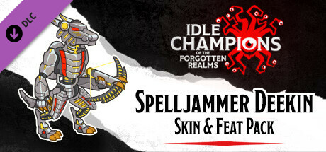 Idle Champions - Spelljammer Deekin Skin & Feat Pack on Steam