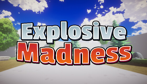 Explosive Madness on Steam