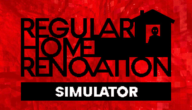 Regular Home Renovation Simulator в Steam