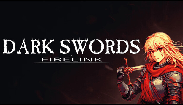 Dark Swords Firelink on Steam
