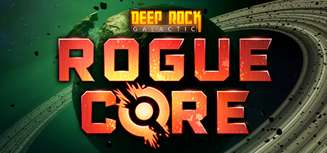 Deep Rock Galactic: Rogue Core · SteamDB