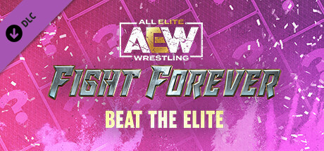 AEW: Fight Forever - Beat the Elite Price history · SteamDB