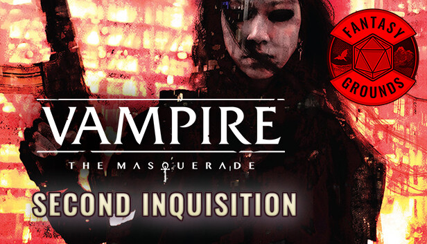 Fantasy Grounds - Vampire The Masquerade 5th Edition Second Inquisition ...