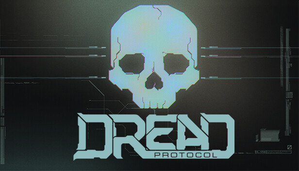 Dread Protocol - Steam News Hub