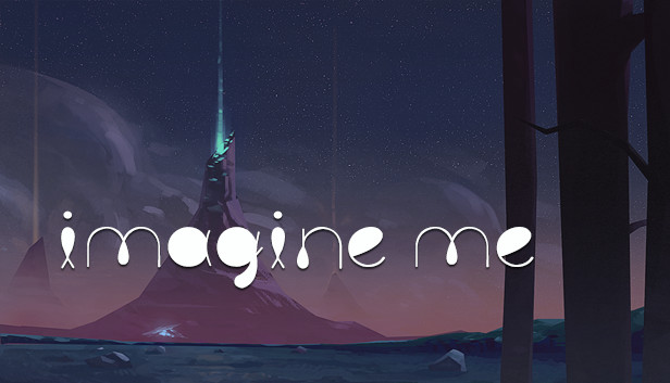 Imagine Me - Steam News Hub