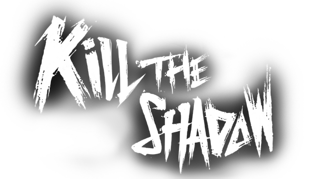 杀死影子 · Kill The Shadow · SteamDB