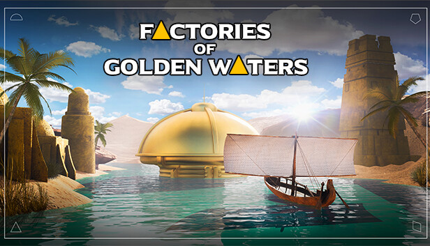 Factories of Golden Waters on Steam